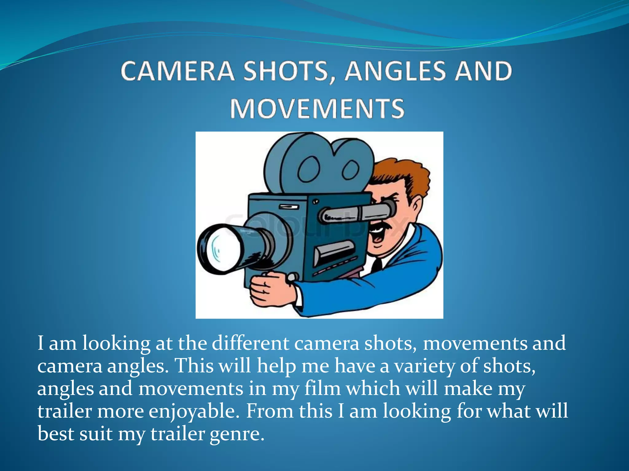 Camera shots, angles and movements | PPTX | Photography | Arts and Crafts