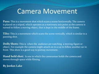 Camera shots, angles and movements | PPTX | Photography | Arts and Crafts