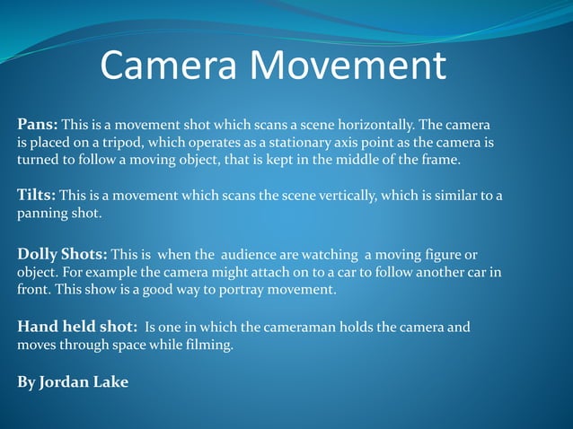 Camera shots, angles and movements | PPTX | Photography | Arts and Crafts