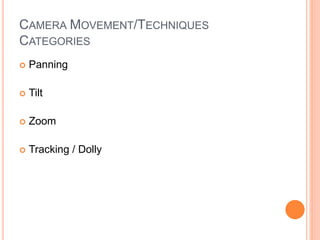 Camera:shots, angles and techniques | PPTX