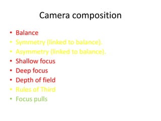 Camera shots, angles, motion and composition | PPTX | Photography ...