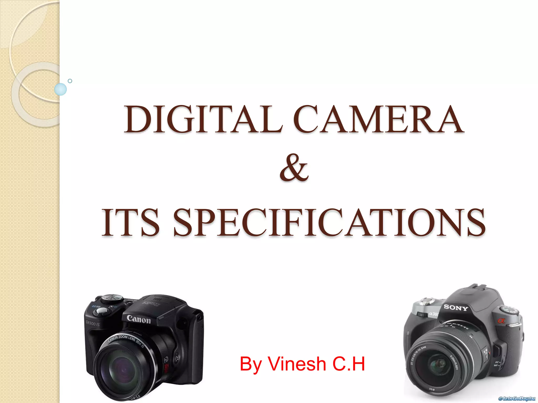 Digital cameras and its types and specifications. | PPTX