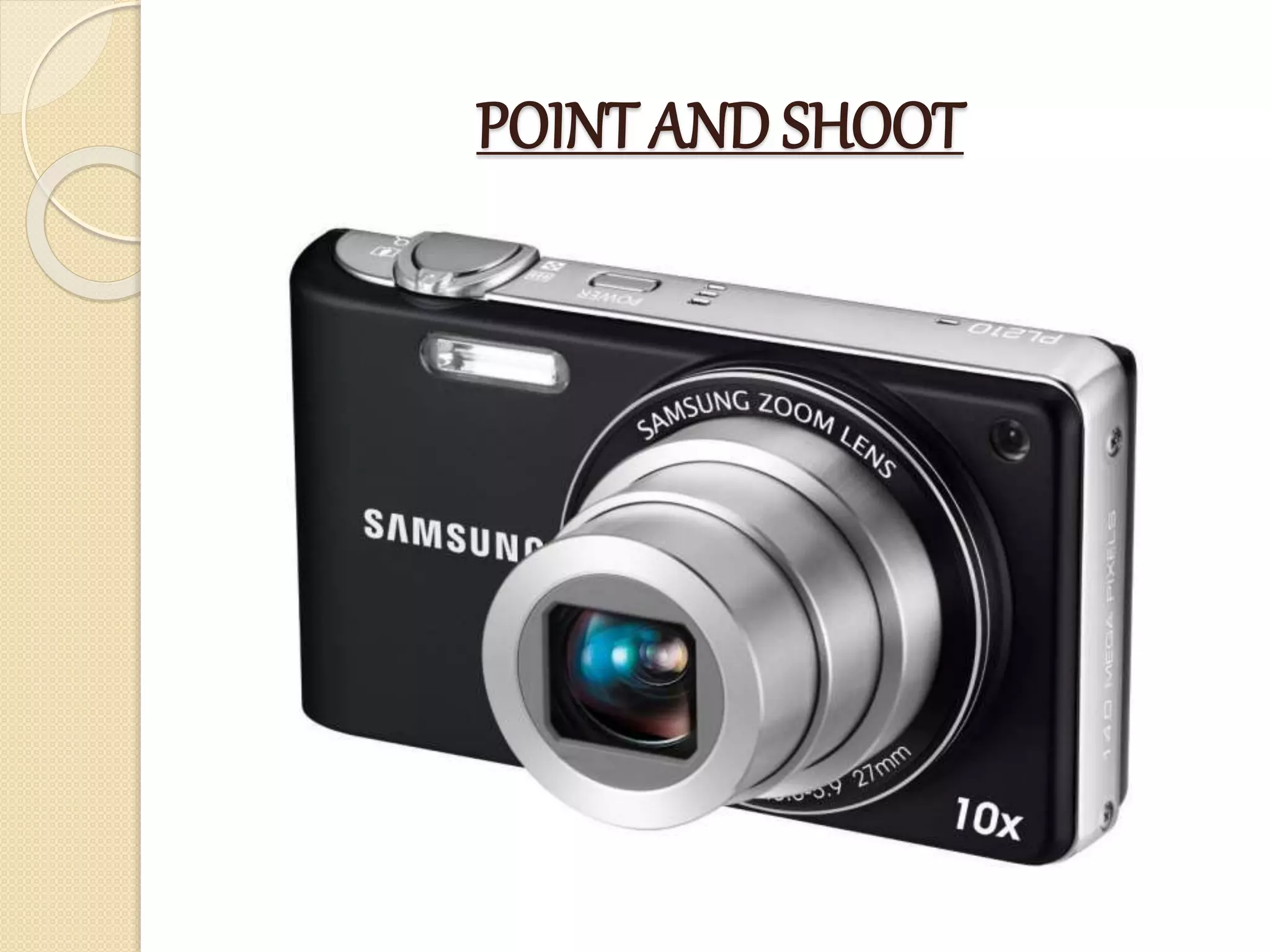 Digital cameras and its types and specifications. | PPTX