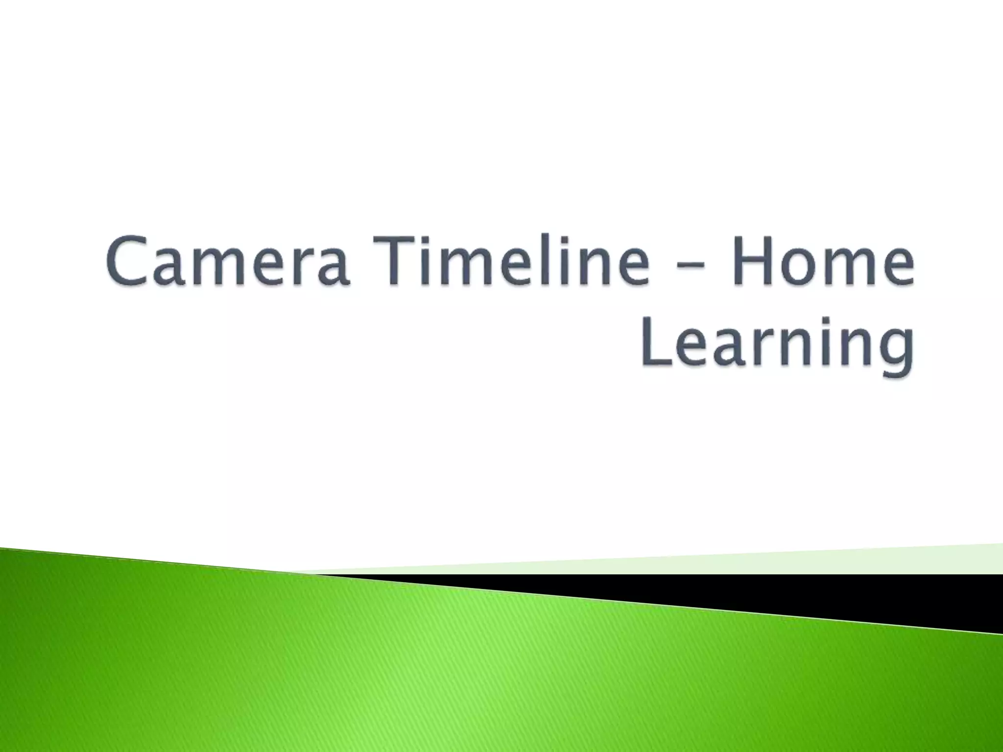 Camera Timeline | PPT