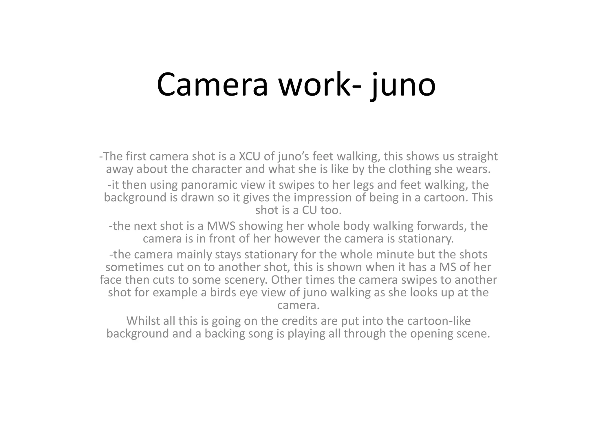 Camera work juno | PPTX | Cameras and Camcorders | Consumer Electronics