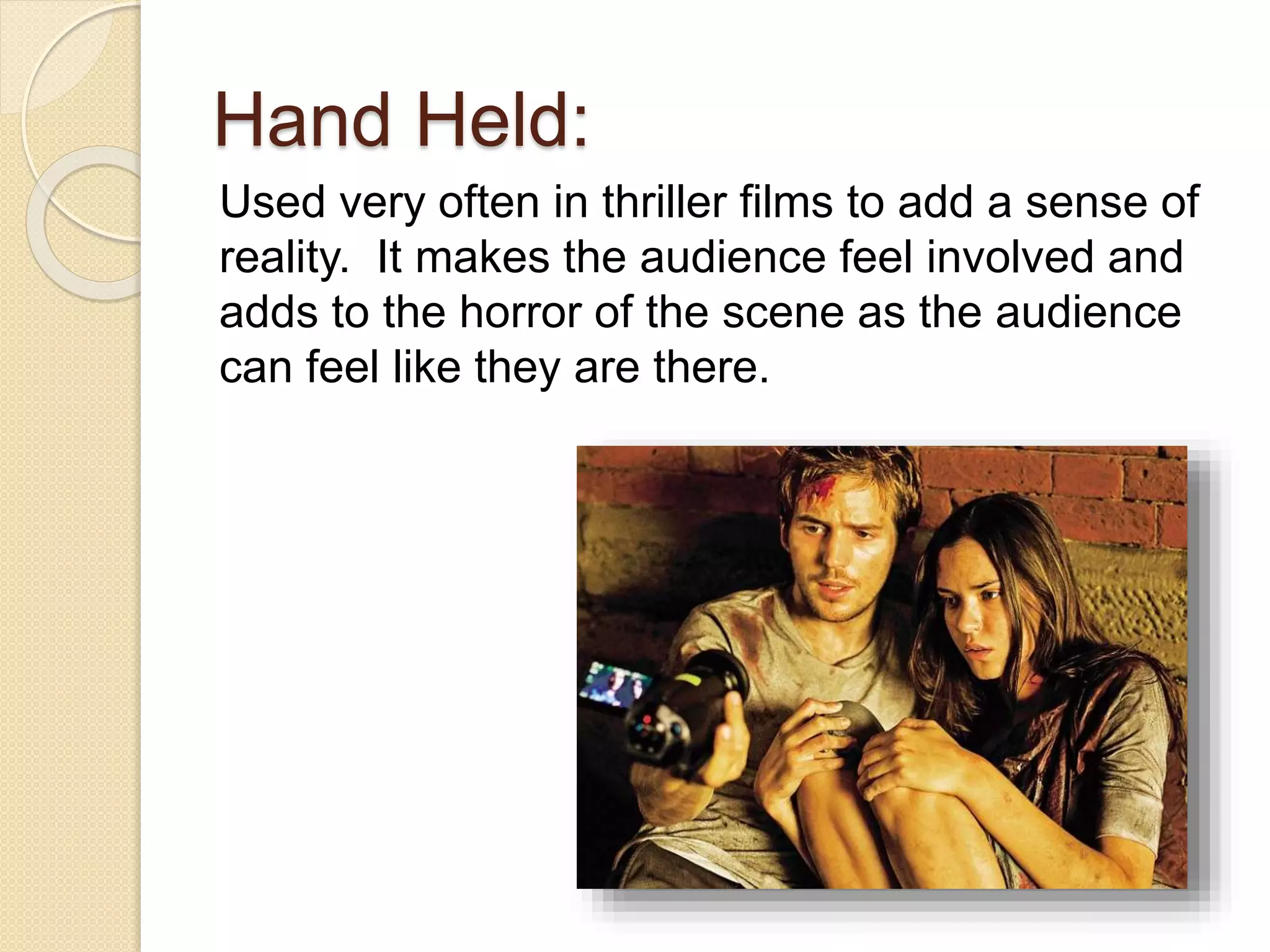 Camera work in thrillers | PPTX | Photography | Arts and Crafts