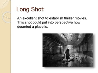 Camera work in thrillers | PPTX | Photography | Arts and Crafts
