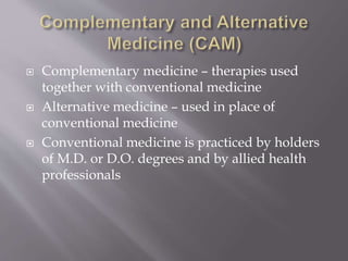 Complementary and Alternative medicine | PPTX