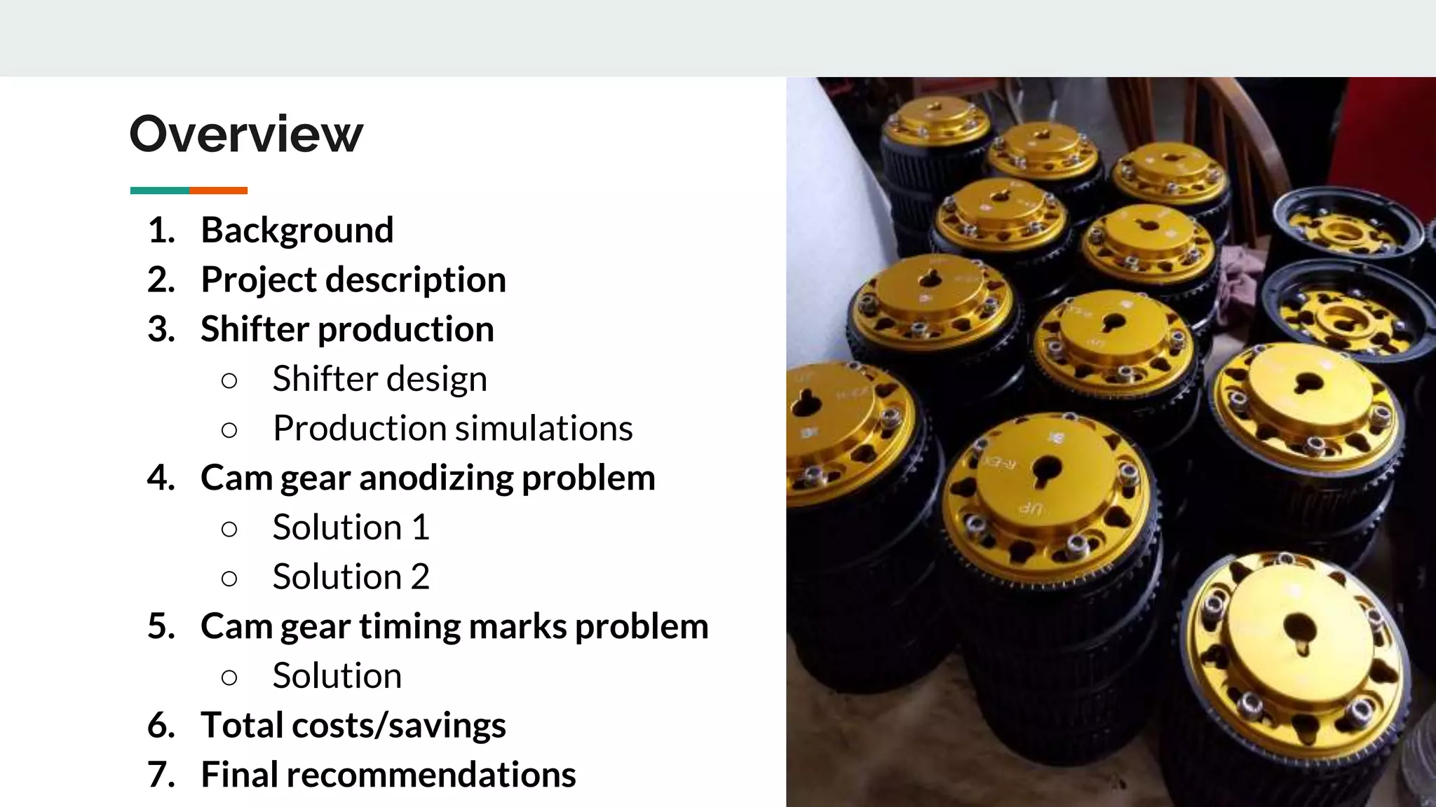 Cam gear process improvement shifter assembly manufacturing | PPT
