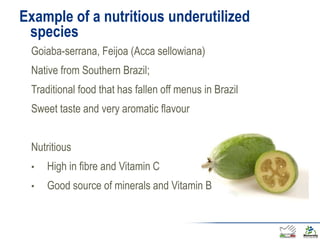 Biodiversity for food and nutrition - a case study from Brazil | PPTX