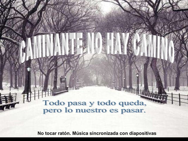 Caminante no-hay_camino[ht] | PPT