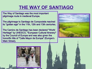 Camino de Santiago: A route of culture | PPS