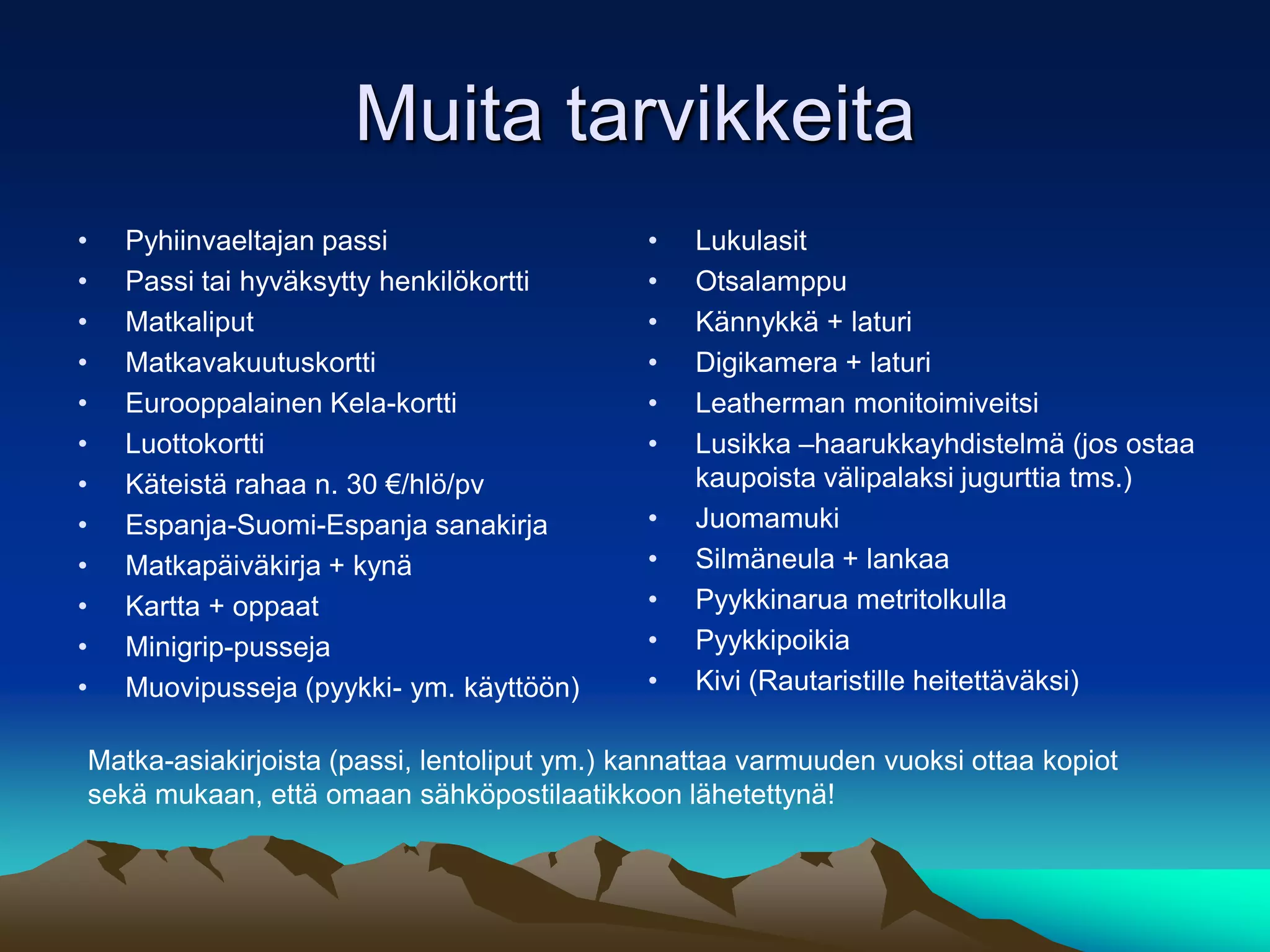 Caminolle valmistautuminen | PPT