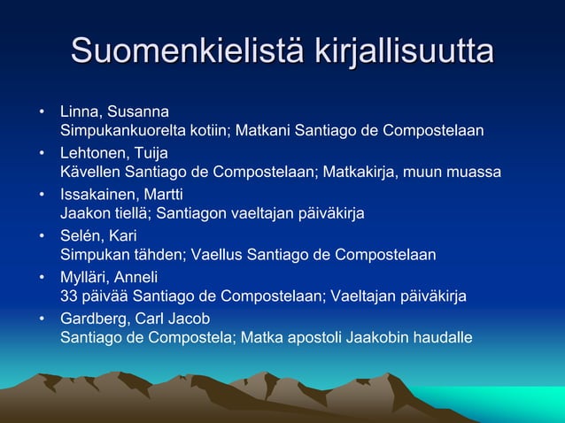 Caminolle valmistautuminen | PPT