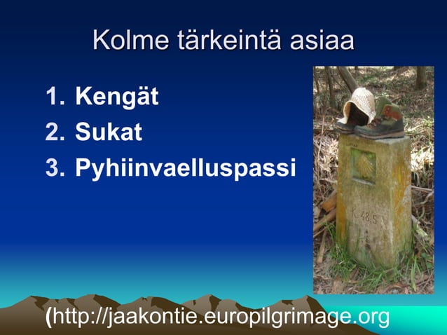 Caminolle valmistautuminen | PPT