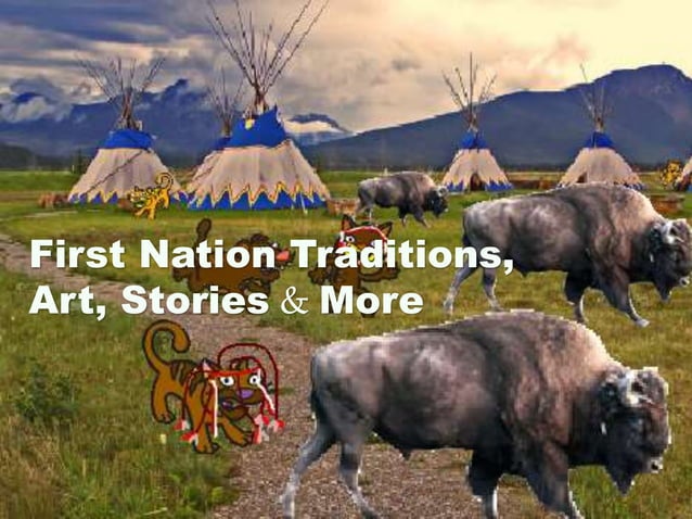 First Nations Traditions | PPTX
