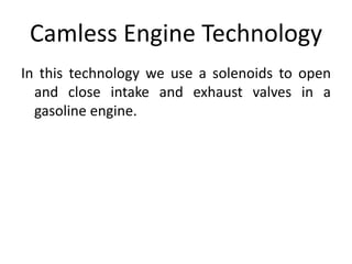 Camless engine | PPTX