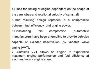Camless engine by Royal Madan & Vivek Kumar | PPT
