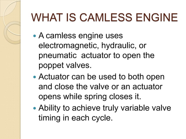 Camless engine by Royal Madan & Vivek Kumar | PPT