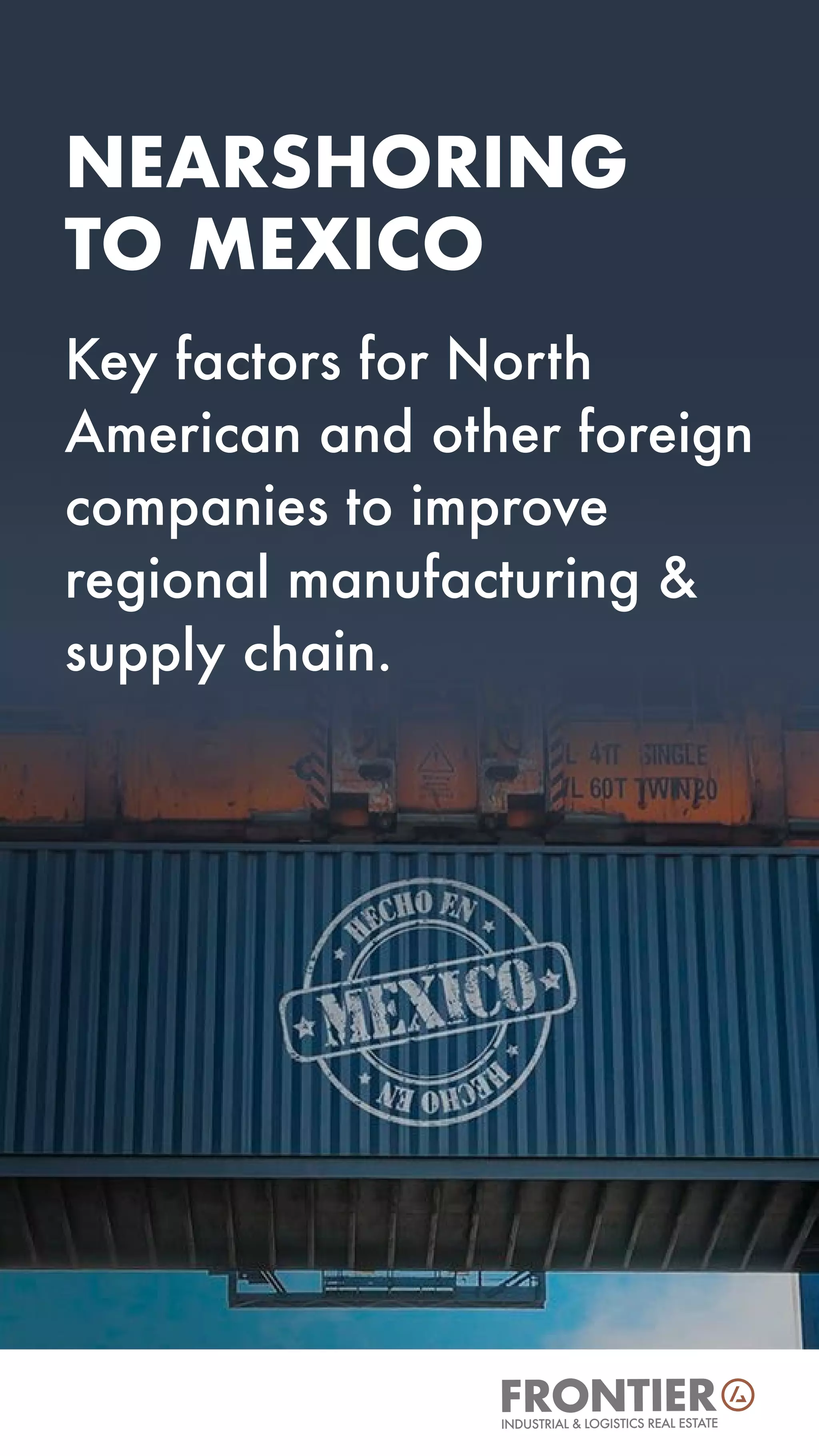 Nearshoring to Mexico: improving the North American supply chain | PDF