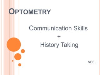 Cammunication skill + history taking | PPT