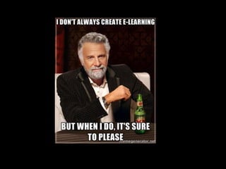 Meme-ing the future of e-Learning #DevLearn | PPT