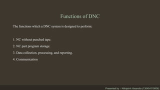 NC, CNC & DNC Machine | PPTX
