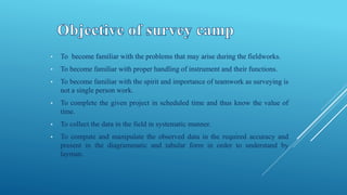 Survey Camp presentation of geomatics engineering | PPTX