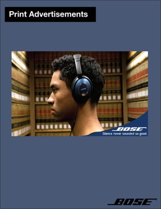Bose Ad Campaign - "Silence Never Sounded So Good" | PDF
