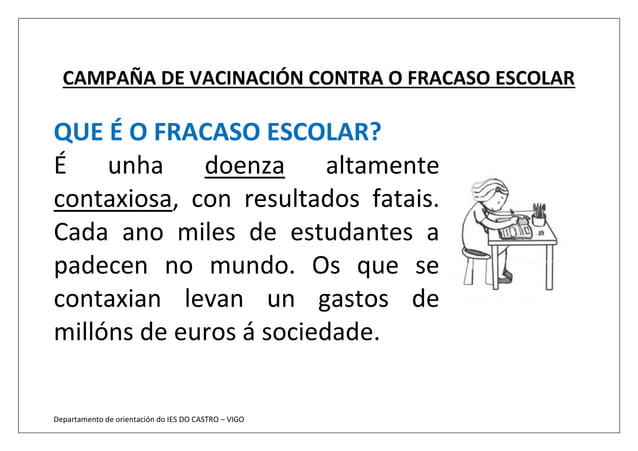 Campaña de vacinación contra o fracaso escolar | PPT