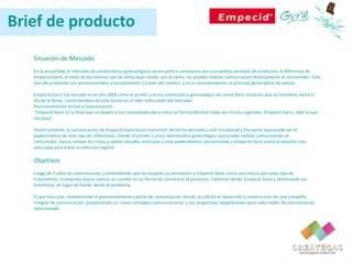 Campaña integral de comunicación Empecid Gyno. | PPT