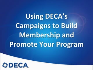 DECA Chapter Campaigns | PPT