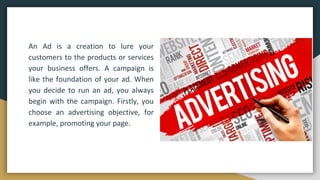 Campaigns & Advertisement (Facebook Ads) | PPT