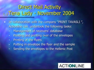 Campaign sample actionline | PPT | Business | Business and Finance