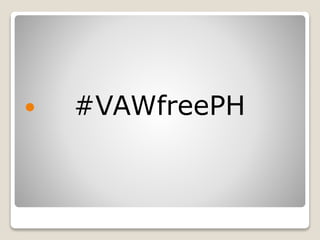 CAMPAIGN TO END VAW.pptx