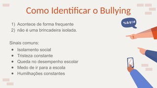 apresentação bullying: entender para combater.pptx