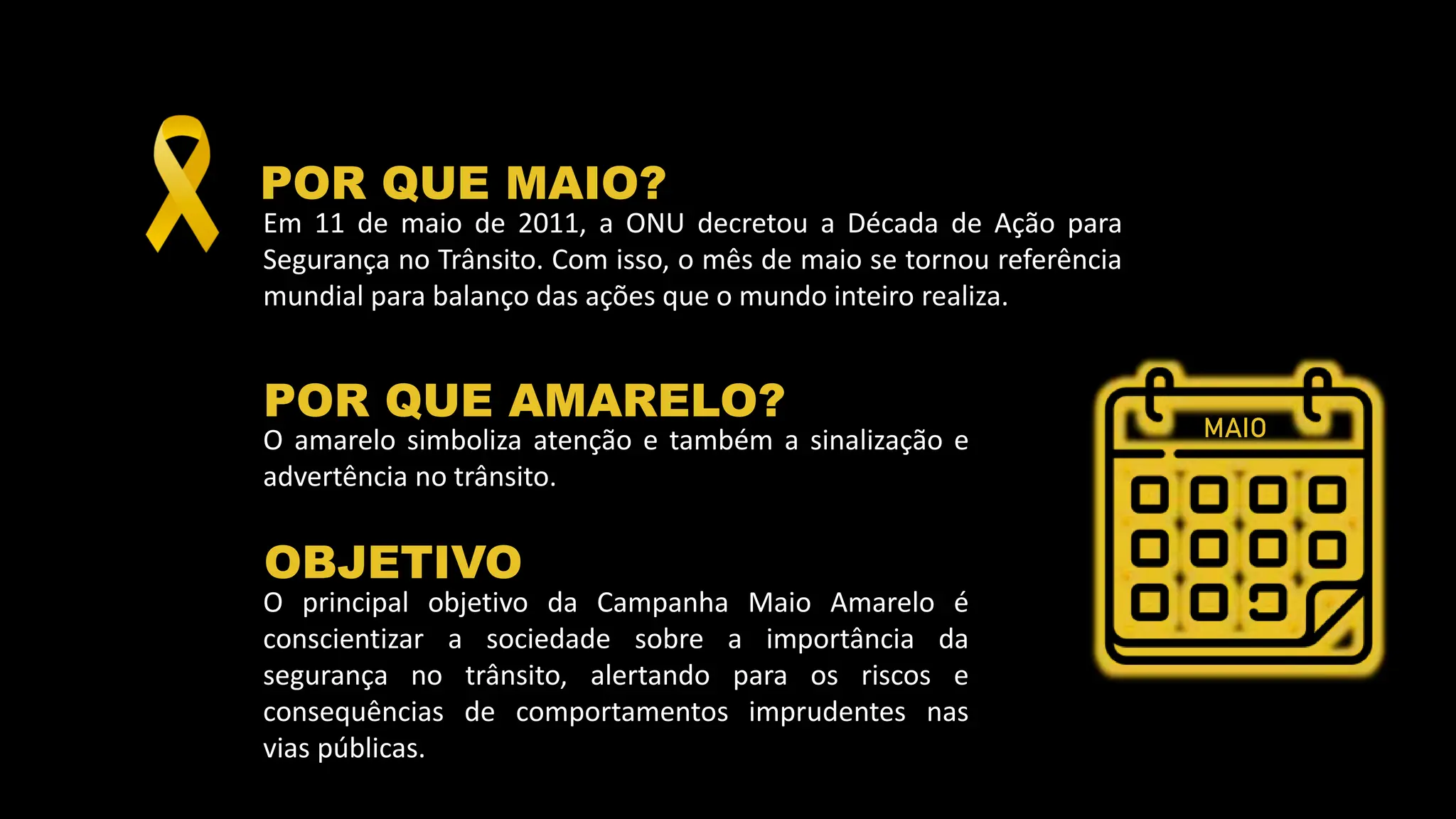 CAMPANHA MAIO AMARELO - PREVENÇÃO DE ACIDENTES NO TRÂNSITO.pptx