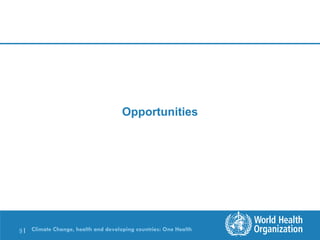 Climate Change and Health in Developing Countries: overcoming ...