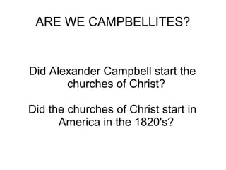 Campbellites | PPT