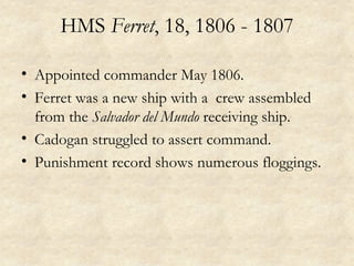 George Cadogan: A career in courts martial, 1804 - 1809 | PPT