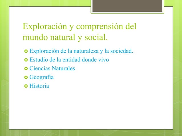 CAMPO TRES:EXPLORACIÓN Y COMPRENSIÓN DEL MUNDO NATURAL Y SOCIAL | PPTX