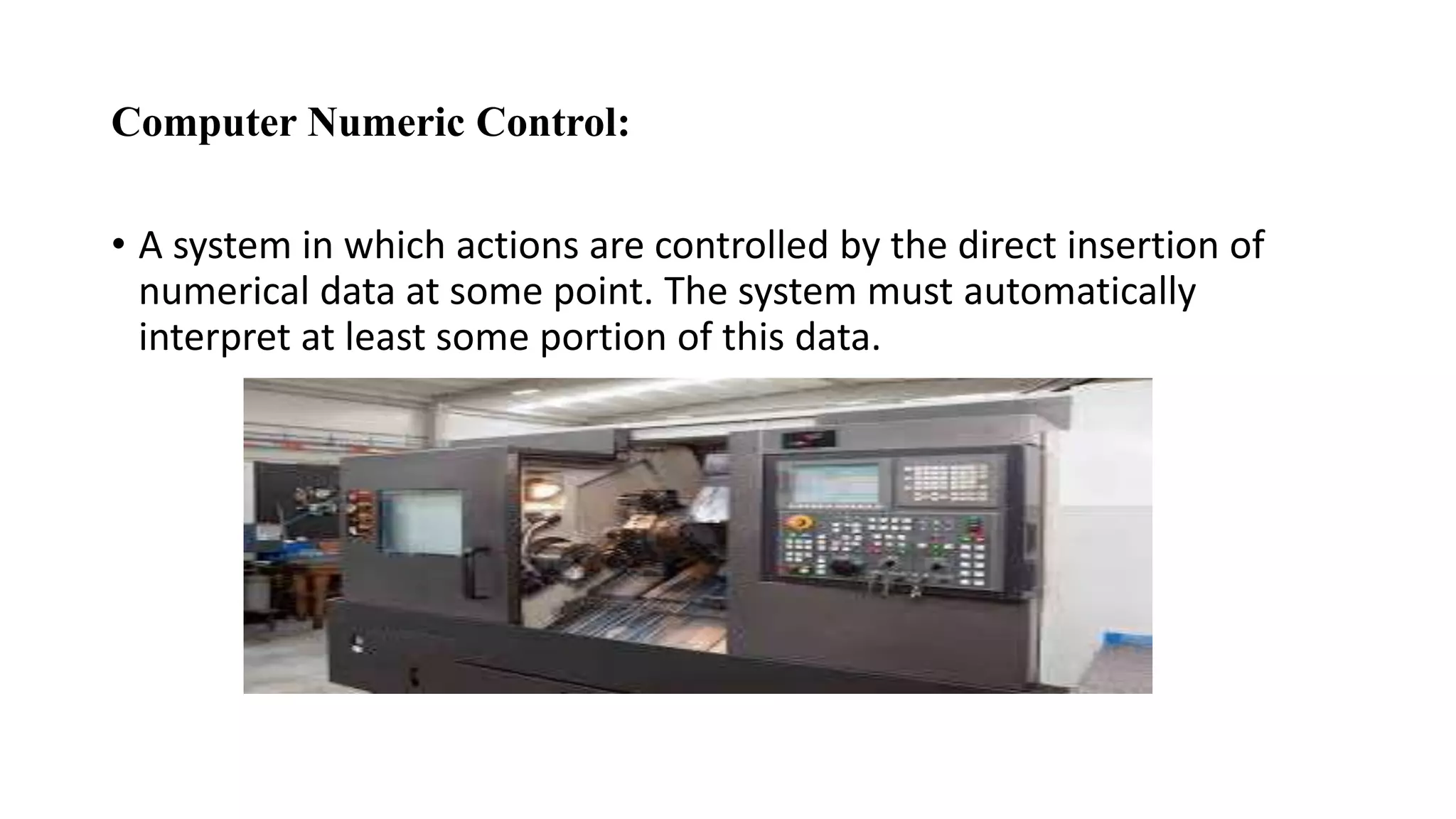CNC introduction and advantages and disadvantages | PPTX