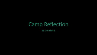 Camp reflection | PPT