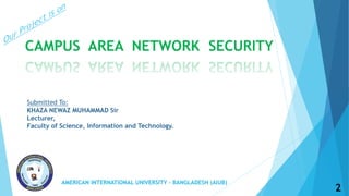 Campus Area Network