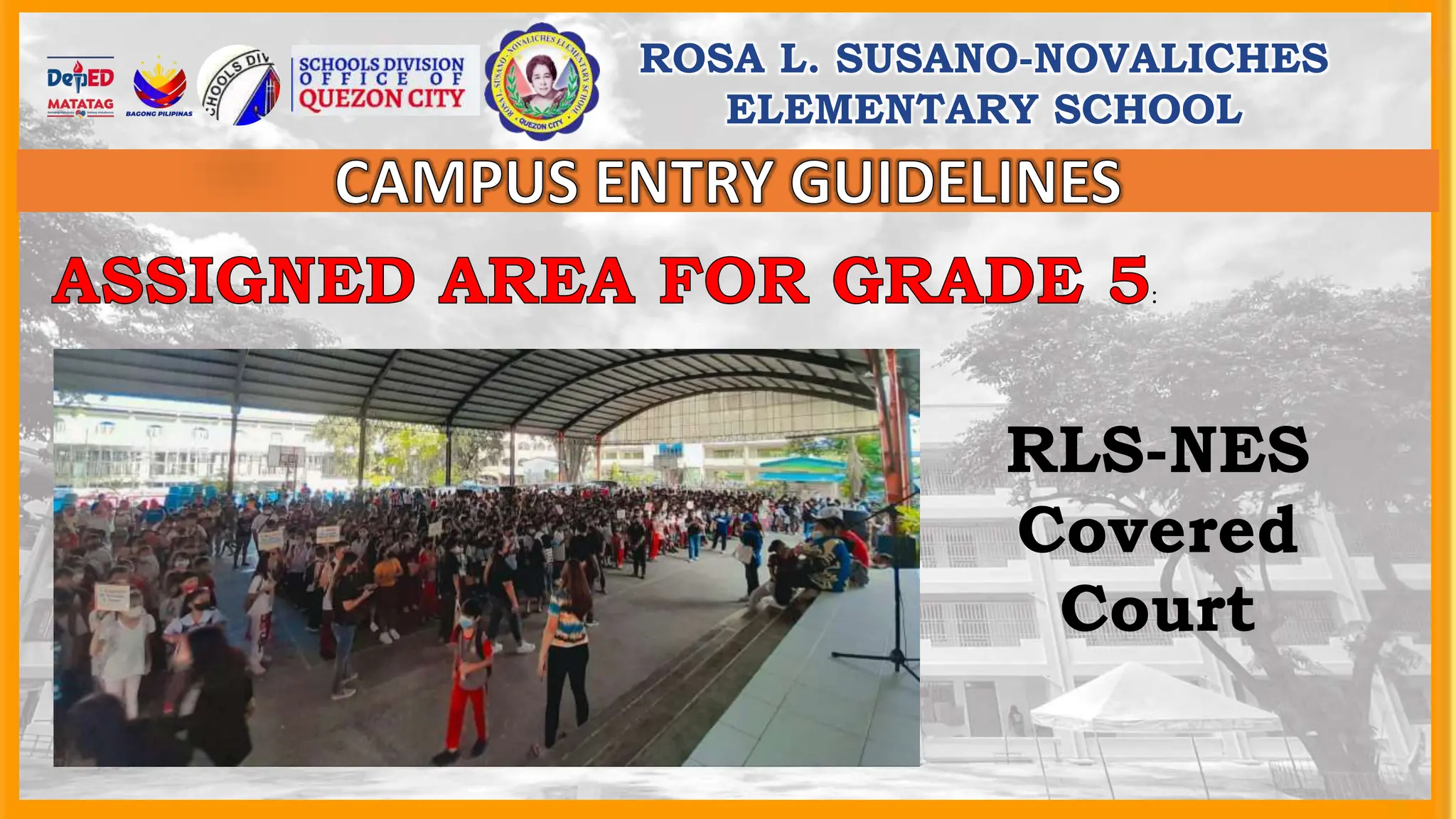 CAMPUS ENTRY RESTRICTION GRADE 5. DAPAT TANDAAN NG MGA TAGA RLSNES | PPT