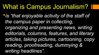 CAMPUS JOURNALISM AND PHOTOJOURNALISM POWERPOINT | PPTX