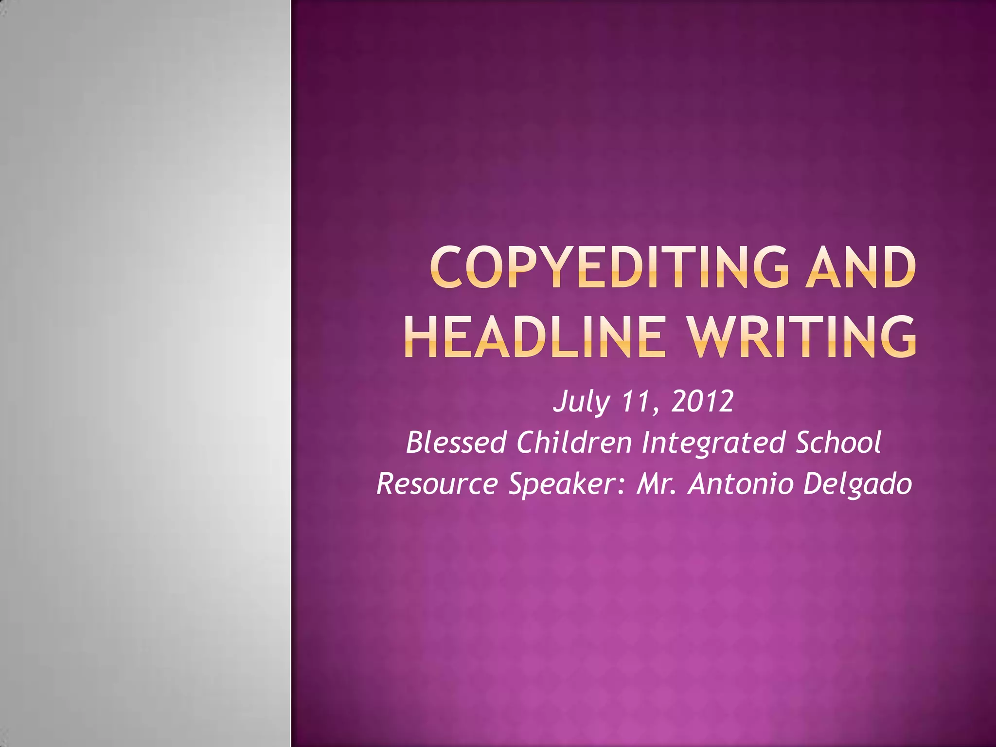 Campus journalism - copyreading and headline writing | PPSX