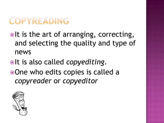 Campus journalism - copyreading and headline writing | PPSX