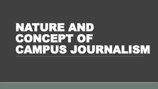 CAMPUS JOURNALISM POWERPOINT PRESEN.pptx