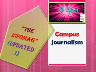 Campus journalism (the messengers' update) | PPTX